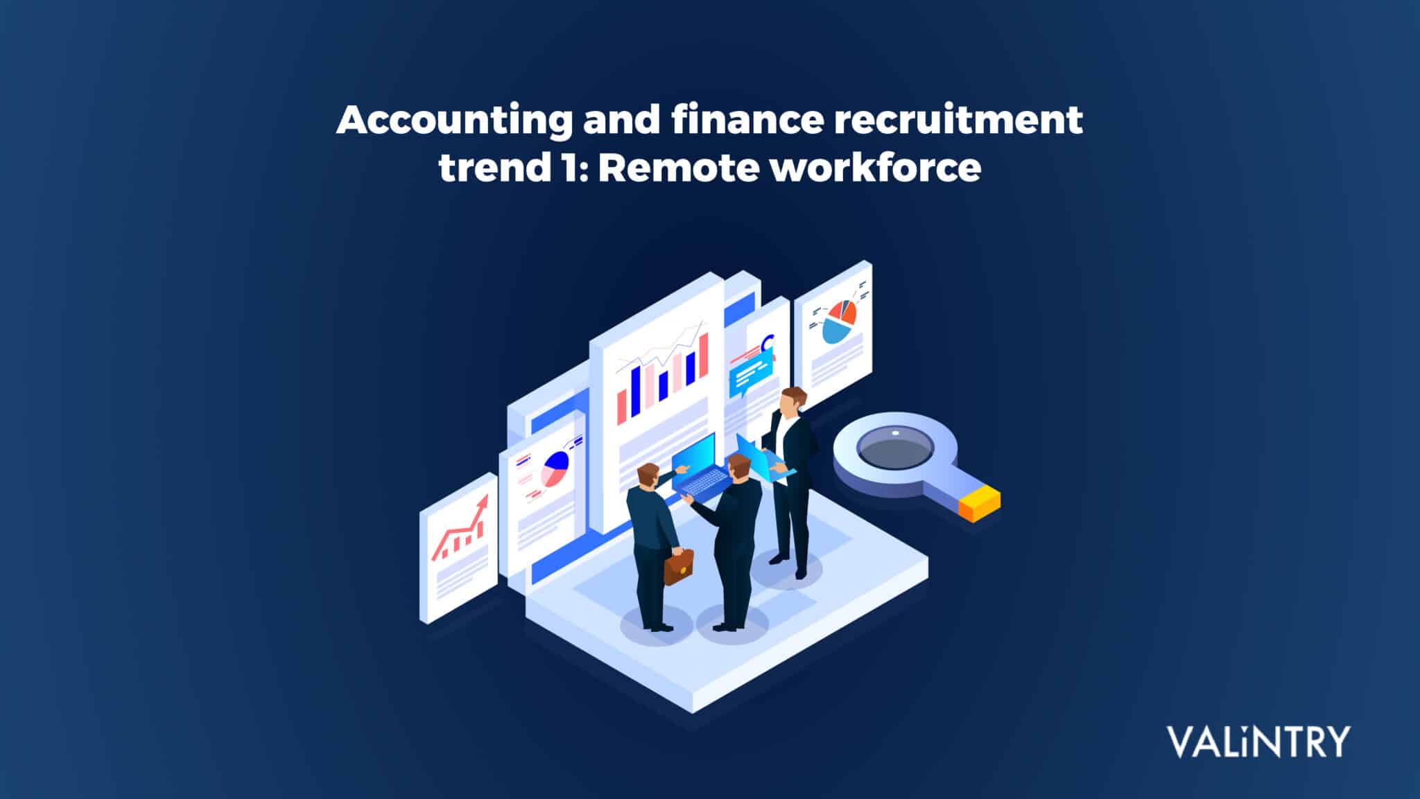 Keeping Up with Finance & Accounting Recruiting Trends 2023